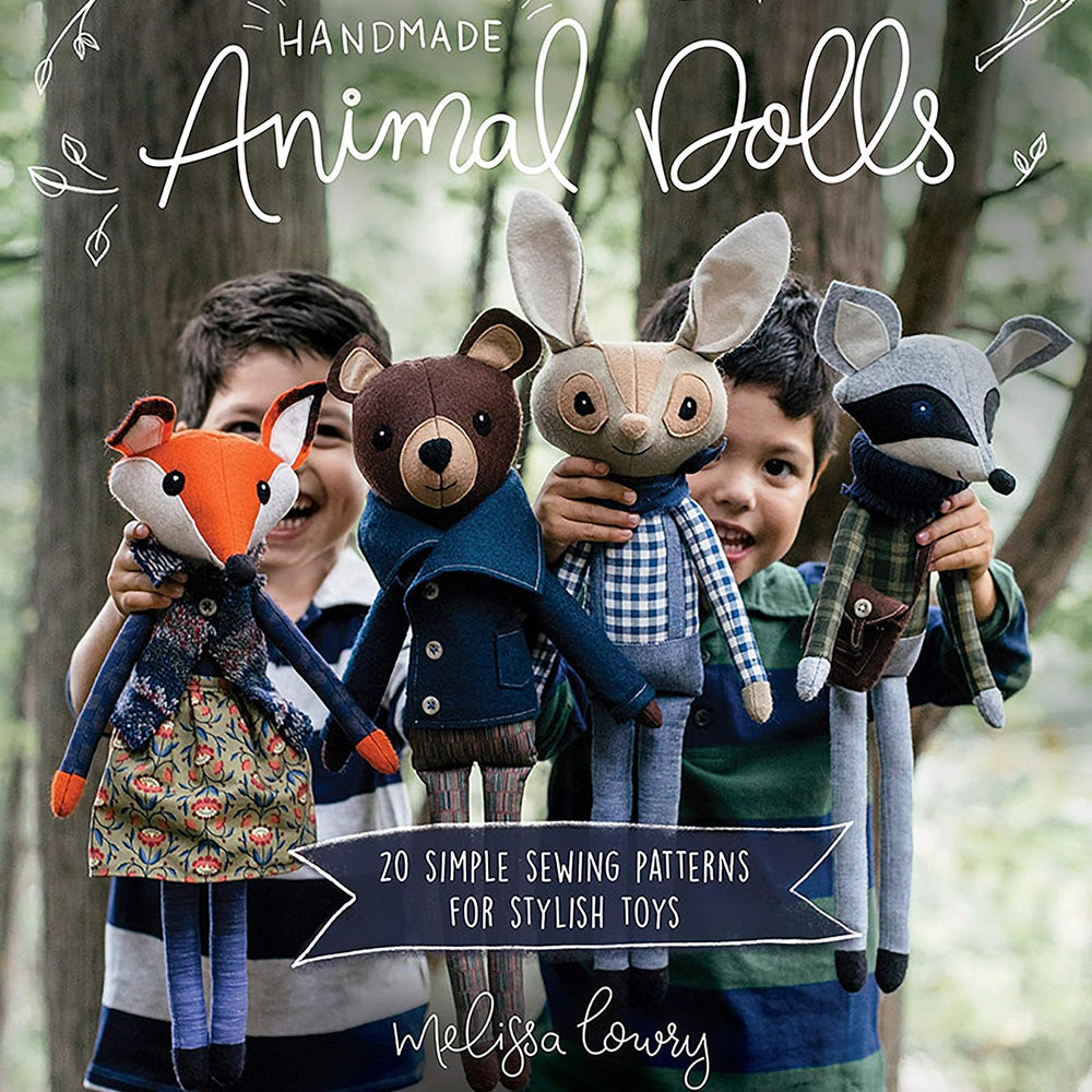 Handmade Animal Dolls: 20 Simple Sewing Patterns for Stylish Toys ...